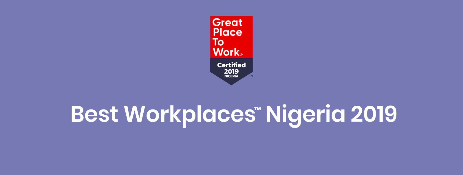 2019 Best Workplaces Nigeria Apply Now | Great Place To Work - English